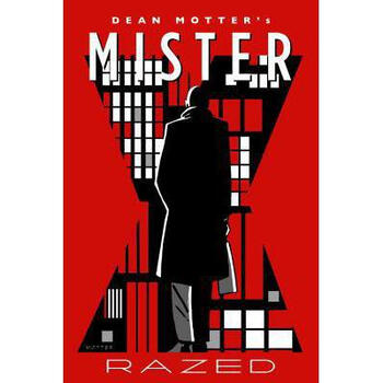 Mister X: Razed