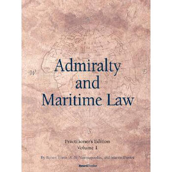 Admiralty and Maritime Law, Volume 1