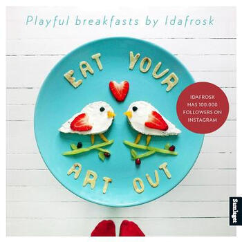 Eat Your Art Out: Playful Breakfasts by IdaF...