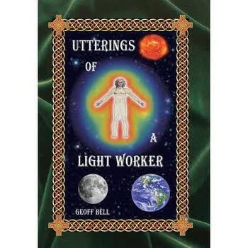 Utterings of a Light Worker