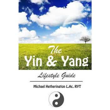The Yin and Yang Lifestyle Guide