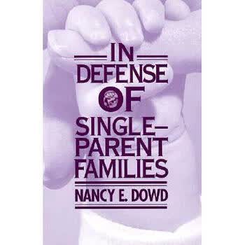 In Defense of Single-Parent Families