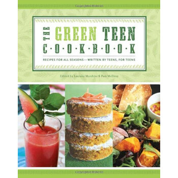 【】The Green Teen Cookbook: Recipes for All