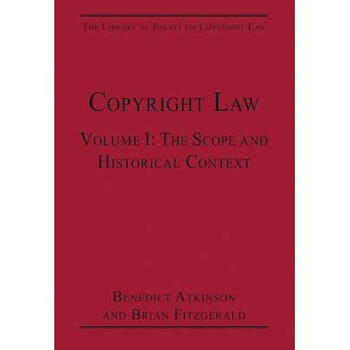 Copyright Law: Volume I: The Scope and Histo...