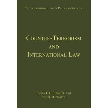 Counter-Terrorism and International Law