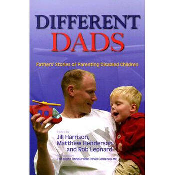 Different Dads: Fathers' Stories of Parentin...