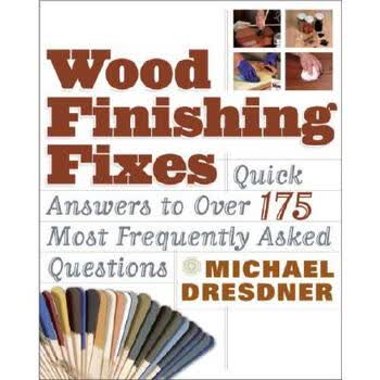 Wood Finishing Fixes: Quick Answers to Over ...