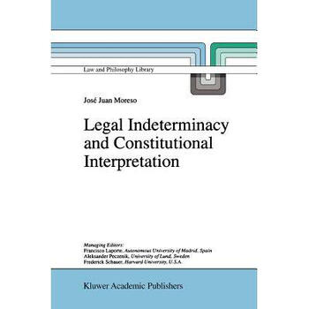 Legal Indeterminacy and Constitutional Inter...