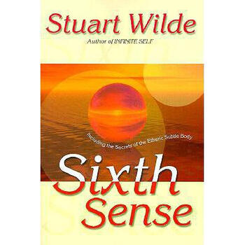 Sixth Sense: Including the Secrets of the Et...