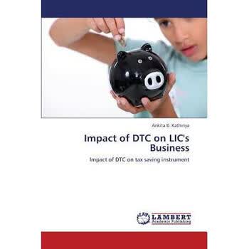 Impact of DTC on LIC's Business