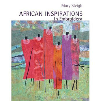 African Inspirations in Embroidery