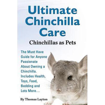 Ultimate Chinchilla Care Chinchillas as Pets...