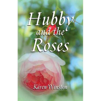 Hubby and the Roses