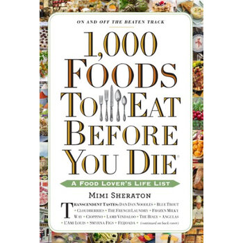 【】1,000 Foods to Eat Before You Die: A