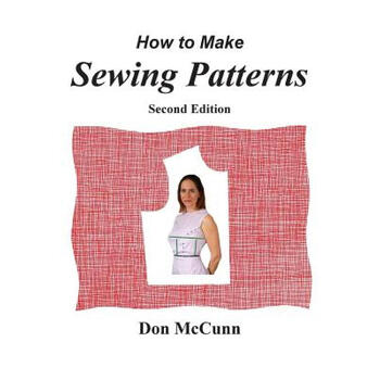 How to Make Sewing Patterns, second edition