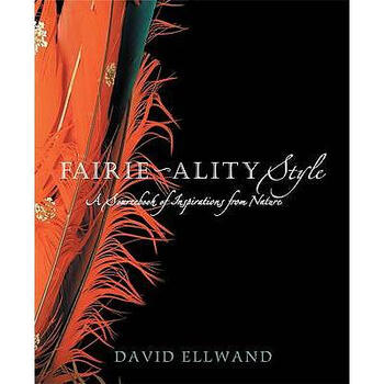 Fairie-ality Style: A Sourcebook of Inspirat...