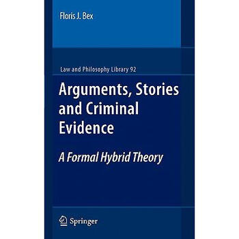 Arguments, Stories and Criminal Evidence : A...