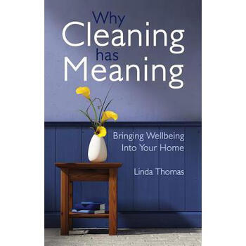 Why Cleaning Has Meaning: Bringing Wellbeing...