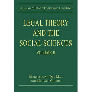 Legal Theory and the Social Sciences: Volume II