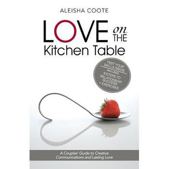 Love on the Kitchen Table: A Couples' Guide ...