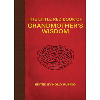 The Little Red Book of Grandmother's Wisdom