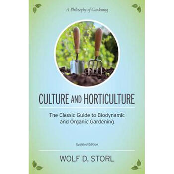Culture and Horticulture: The Classic Guide ...