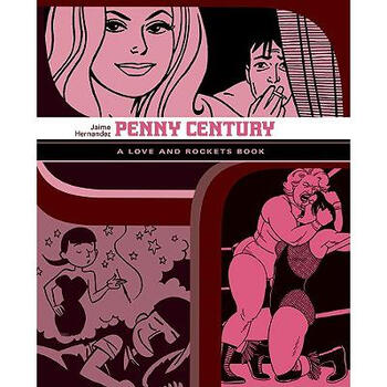 Love and Rockets: Penny Century
