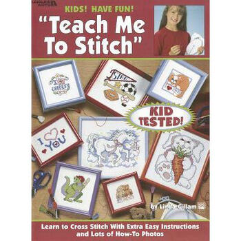 Kids! Have Fun! Teach Me to Stitch