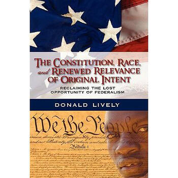 The Constitution, Race, and Renewed Relevanc...