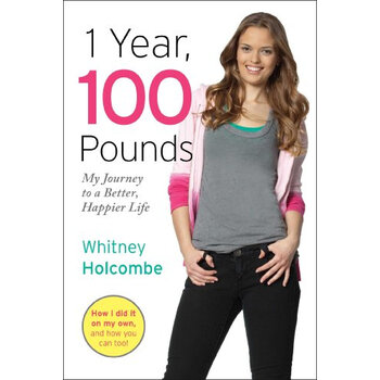 【】1 Year, 100 Pounds: My Journey to a