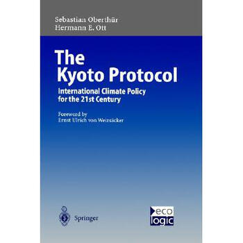 The Kyoto Protocol : International Climate P...