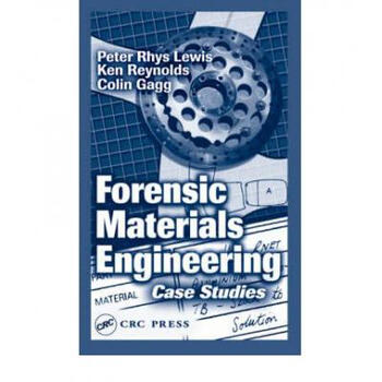 Forensic Materials Engineering: Case Studies