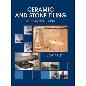Ceramic and Stone Tiling - A Complete Guide:...