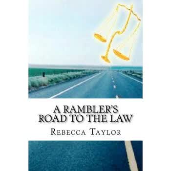 A Rambler's Road To The Law