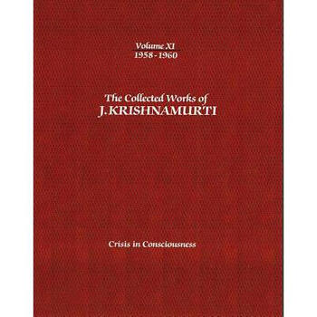 Collected Works of J.Krishnamurti - Volume X...