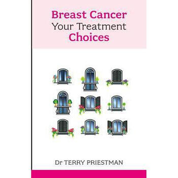 Breast Cancer: Your Treatment Choices