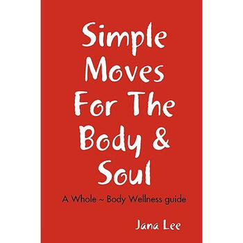 Simple Moves For The Body & Soul
