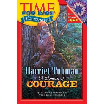 Harriet Tubman: A Woman of Courage