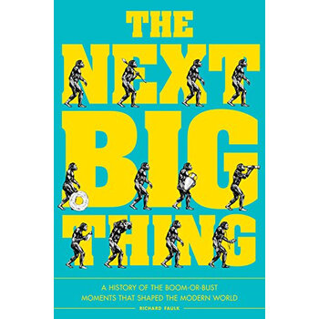 【】The Next Big Thing: A History of the