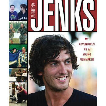 Andrew Jenks: My Adventures as a Young Fi