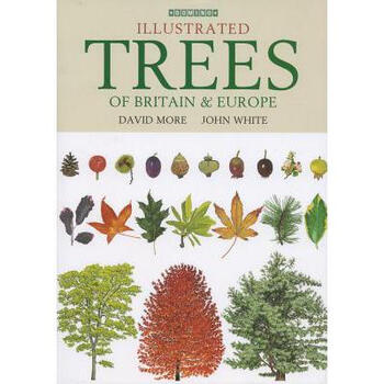 Illustrated Trees of Britain and Northern Eu...