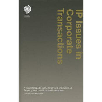 IP Issues in Corporate Transactions: A Pract...