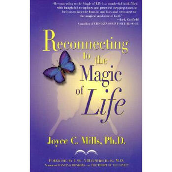Reconnecting to the Magic of Life
