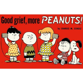Peanuts: Vol. 3: Good Grief, More Peanuts