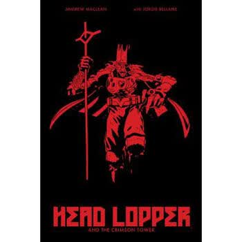 Head Lopper Volume 2: Head Lopper and the Cr...