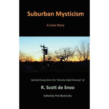 Suburban Mysticism: A Love Story