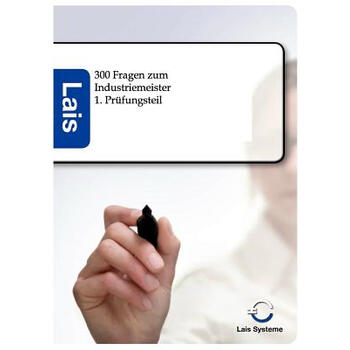 【】300 Fragen Zum Industriemeister