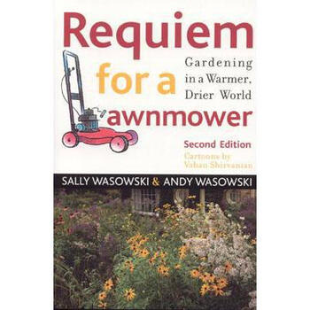 Requiem for a Lawnmower: Gardening in a Warm...