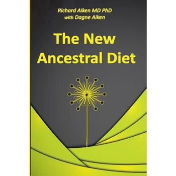 The New Ancestral Diet