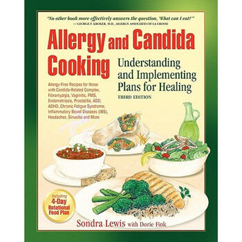 Allergy and Candida Cooking: Understanding a...